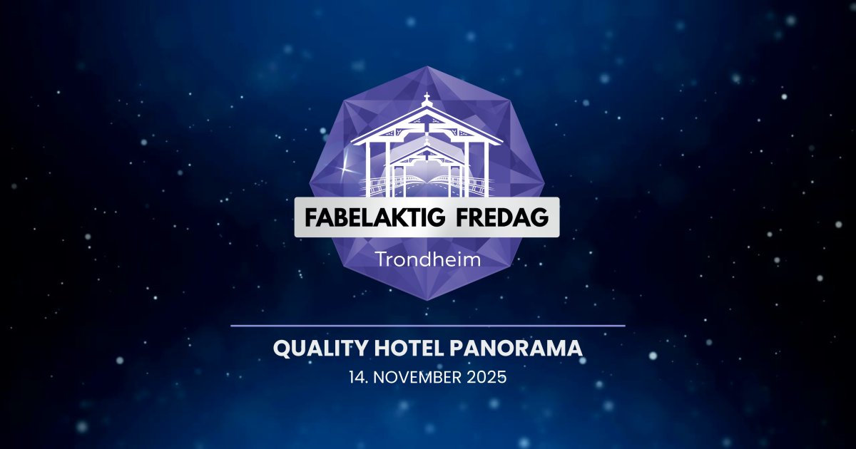 Fabelaktig fredag Trondheim / Ranheim